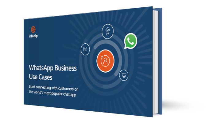 WhatsApp Business API: Craft End-to-End Customer Journeys - Infobip
