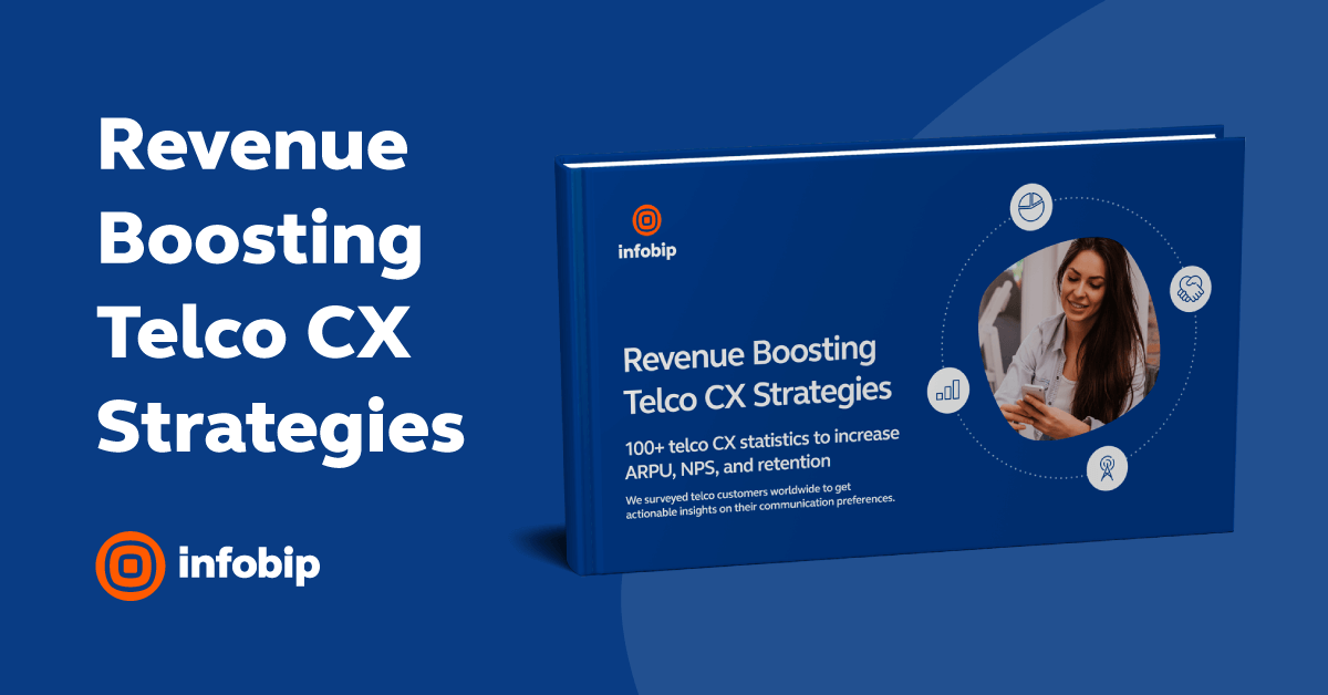 Revenue Boosting Telco CX Strategies - Infobip