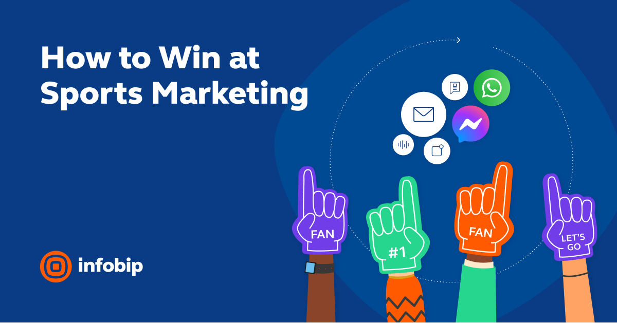 How to Win at Sports Marketing - Infobip
